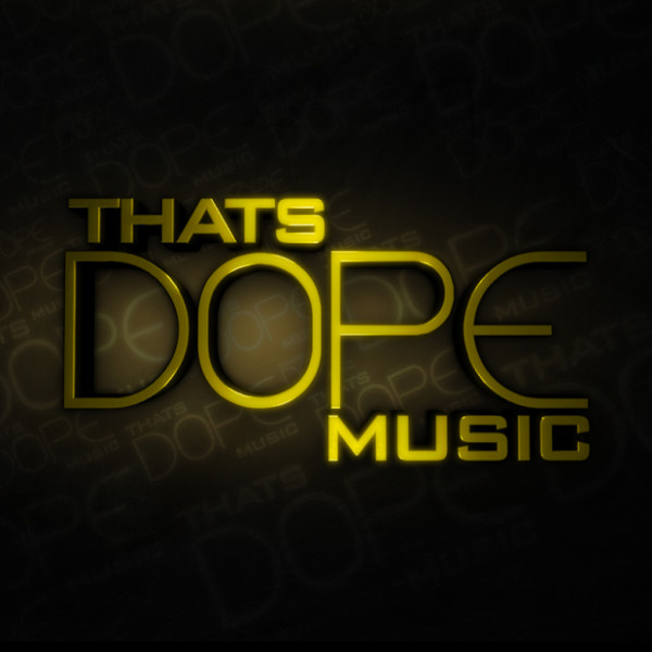 That's Dope Music